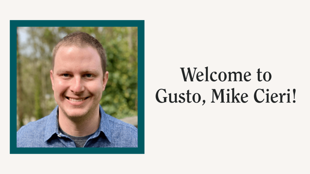 Welcome Mike Cieri, Gusto’s Chief Product Officer and Head of People ...