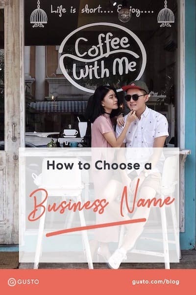 This Checklist Will Stop You From Choosing a Terrible Business Name | Gusto